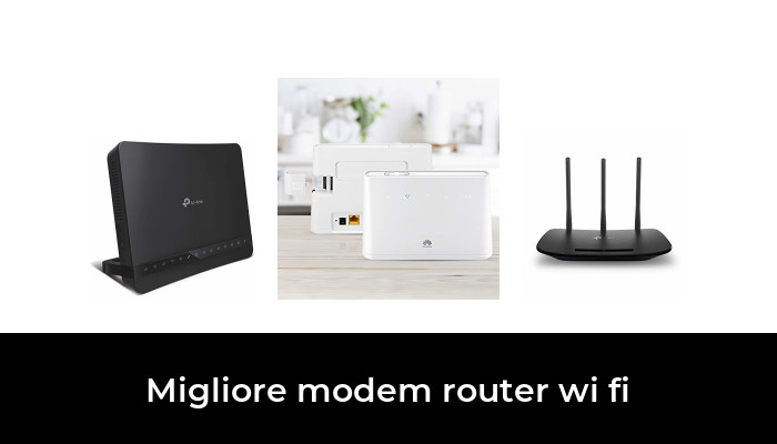 45 Migliore modem router wi fi nel 2022: secondo gli esperti