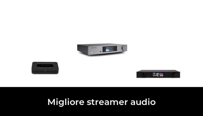 45 Migliore streamer audio nel 2024: secondo gli esperti