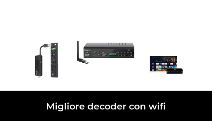 48 Migliore decoder con wifi nel 2024: secondo gli esperti