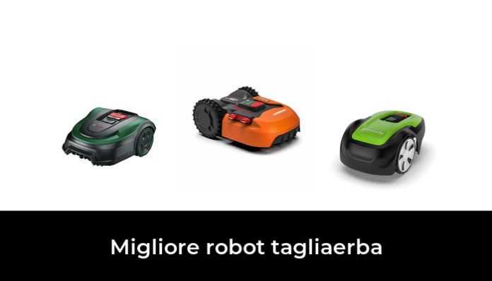 45 Migliore robot tagliaerba nel 2024: secondo gli esperti