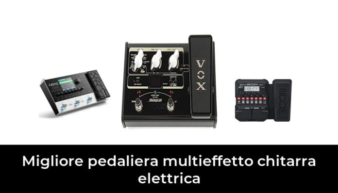 45 Migliore pedaliera multieffetto chitarra elettrica nel 2024: secondo ...