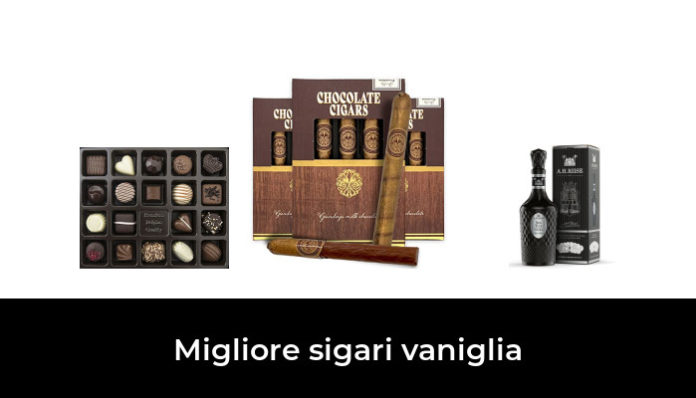 44 Migliore sigari vaniglia nel 2024: secondo gli esperti