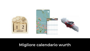 22 Migliore calendario wurth nel 2024: secondo gli esperti