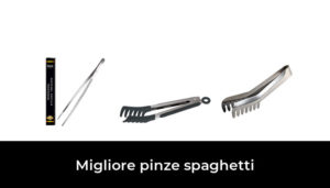 49 Migliore pinze spaghetti nel 2024: secondo gli esperti