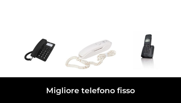 49 Migliore telefono fisso nel 2024: secondo gli esperti