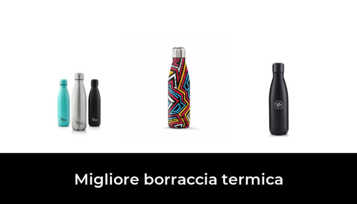 45 Migliore borraccia termica nel 2024: secondo gli esperti