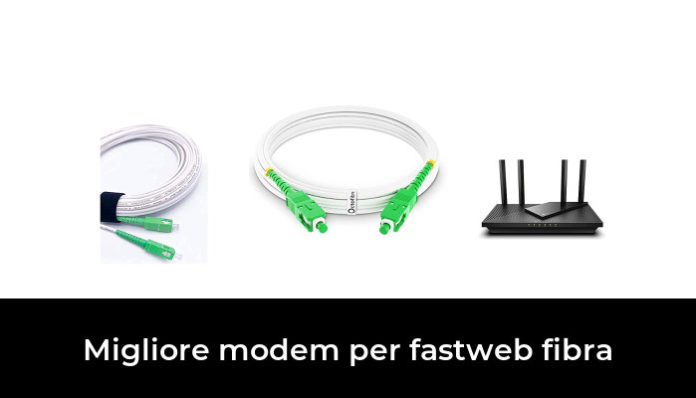 46 Migliore modem per fastweb fibra nel 2024: secondo gli esperti