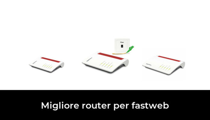 47 Migliore router per fastweb nel 2024: secondo gli esperti