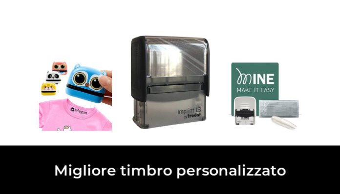 47 Migliore timbro personalizzato nel 2024: secondo gli esperti